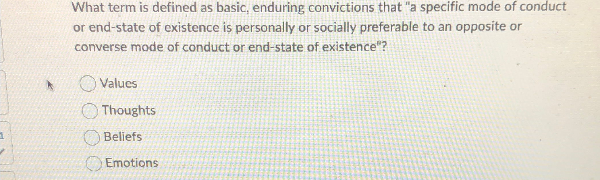 Solved What term is defined as basic, enduring convictions | Chegg.com