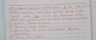[Solved]: A pattern detector which gwase of at 'ats Lait
