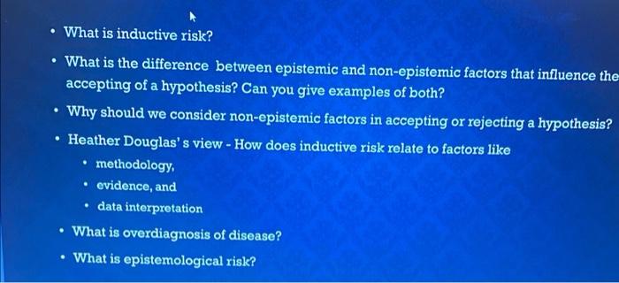 What is inductive risk? . What is the difference | Chegg.com