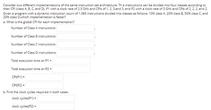 Solved Consider two different implementations of the same | Chegg.com