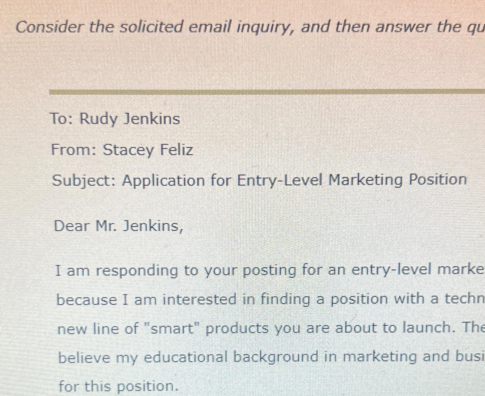 Solved Consider the solicited email inquiry, and then answer | Chegg.com