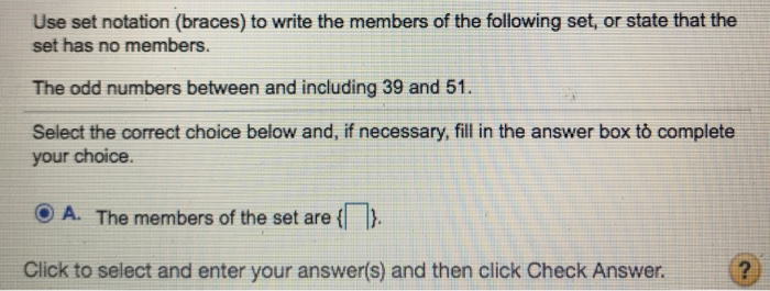 Solved Use set notation (braces) to write the members of the | Chegg.com