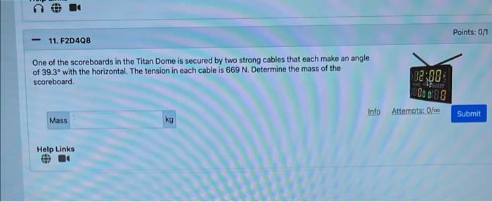 Solved One of the scoreboards in the Titan Dome is secured | Chegg.com