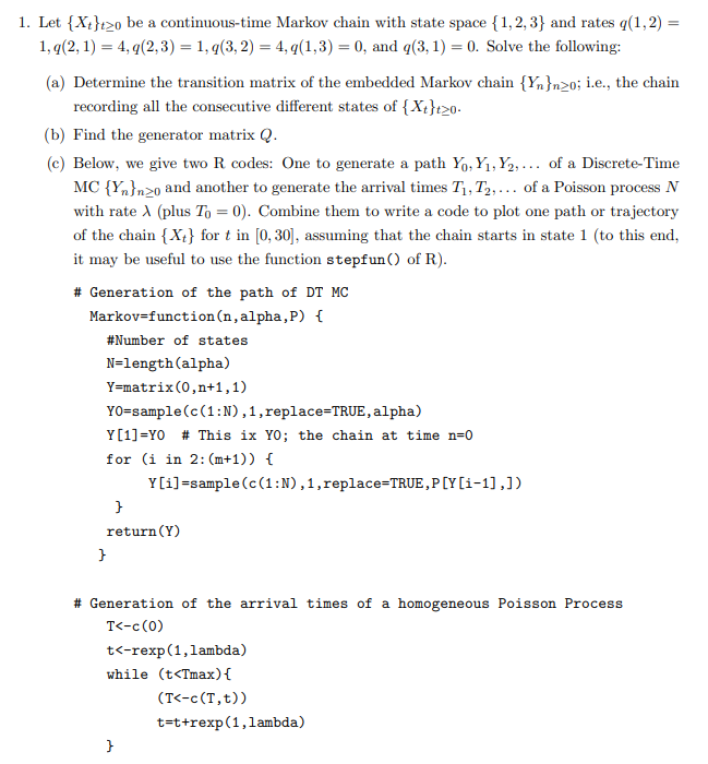 Solved Let {xt}t≥0 ﻿be a continuous-time Markov chain with | Chegg.com
