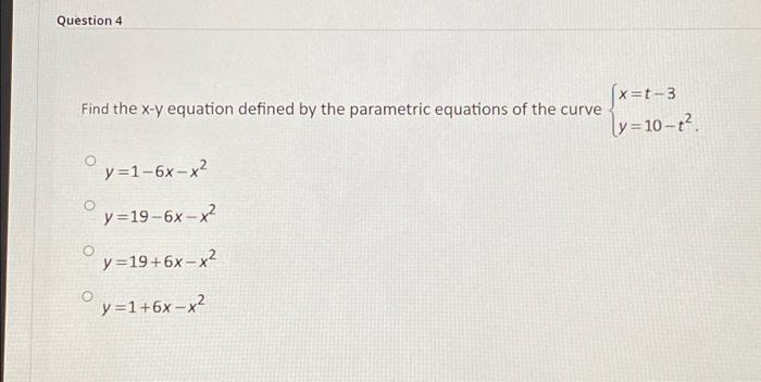 Solved Question 4 Find The X Y Equation Defined By The