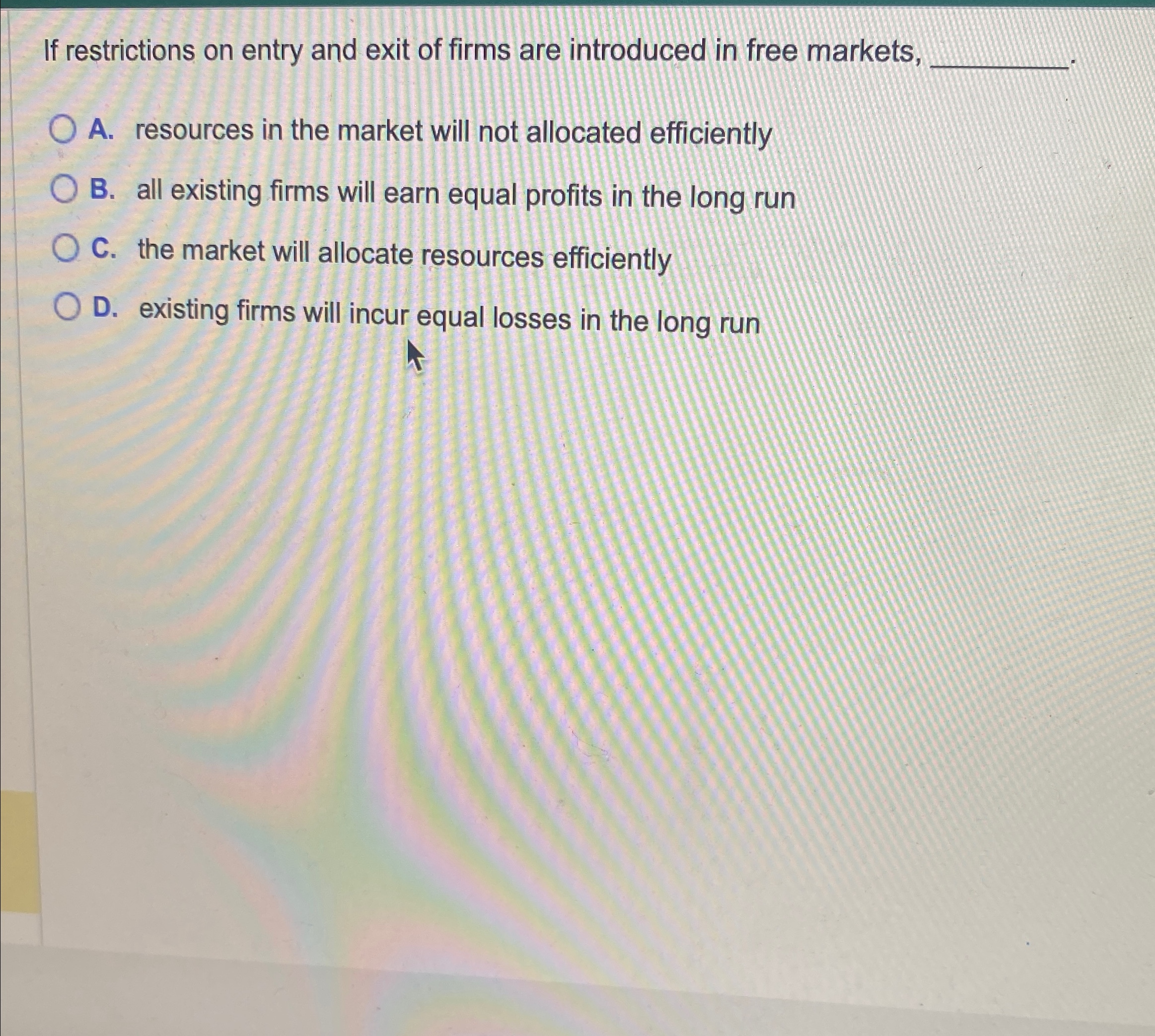 Solved If restrictions on entry and exit of firms are | Chegg.com