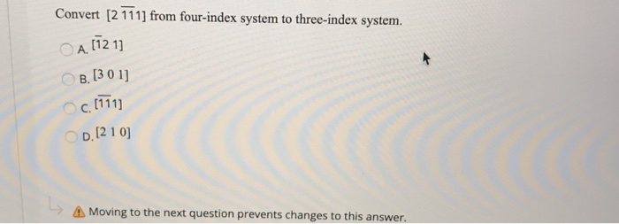 Solved Convert [2111] from four-index system to three-index | Chegg.com
