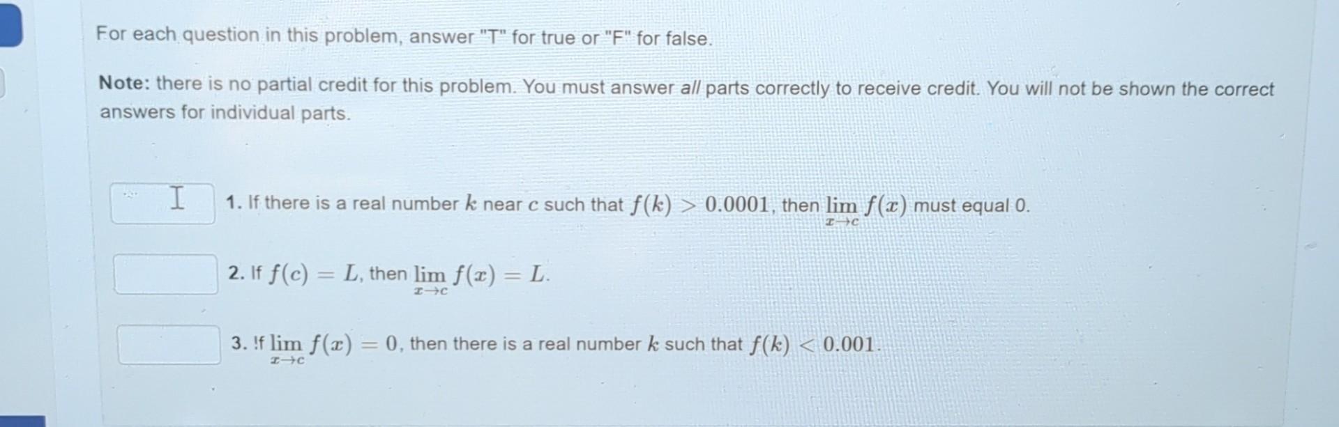 Solved For each question in this problem, answer " T " for | Chegg.com