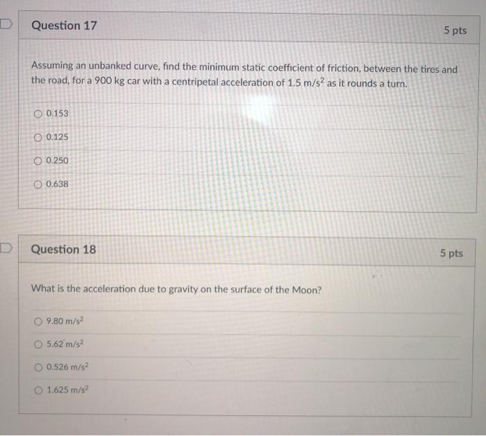Solved Question 17 5 pts Assuming an unbanked curve, find | Chegg.com