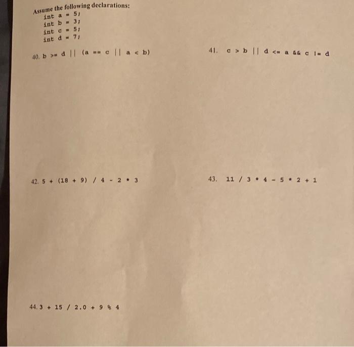 Solved Assume the following declarations: int a - 5; int b- | Chegg.com