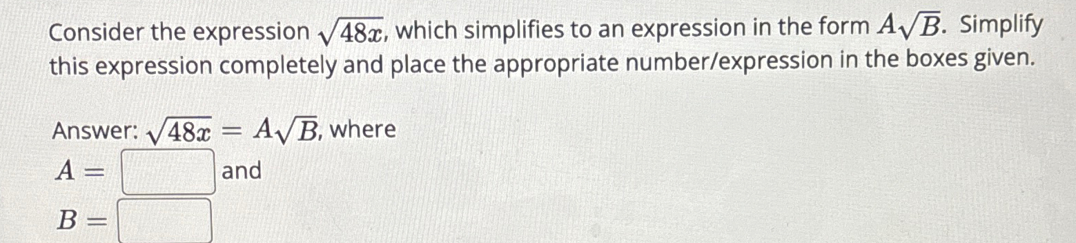 Solved Consider the expression 48x2, ﻿which simplifies to an | Chegg.com