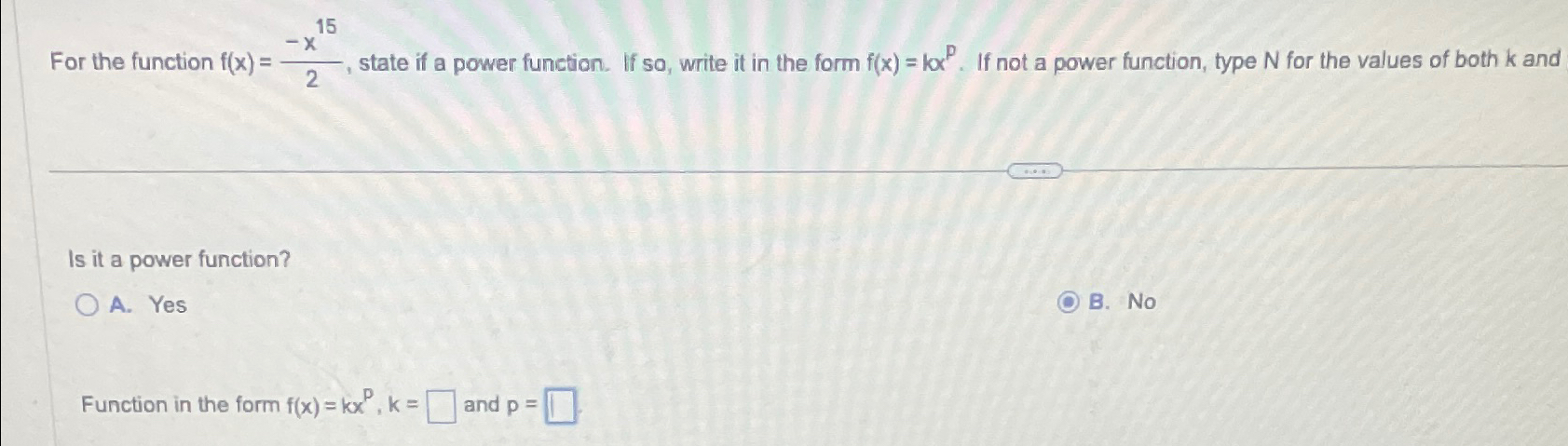Solved For the function f(x)=-x152, ﻿state if a power | Chegg.com