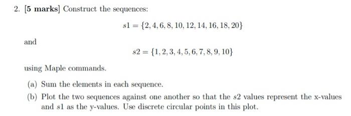 2. [5 marks] Construct the sequences: | Chegg.com