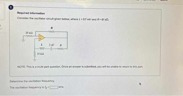 Solved Required information Consider the oscillator circuit | Chegg.com