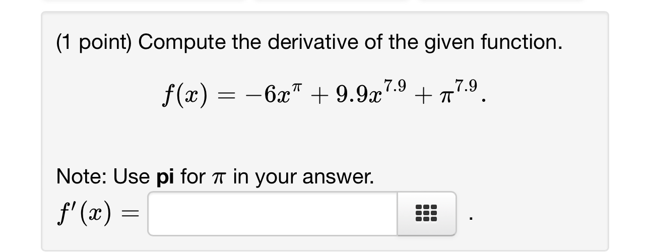 Solved (1 ﻿point) ﻿Compute the derivative of the given | Chegg.com