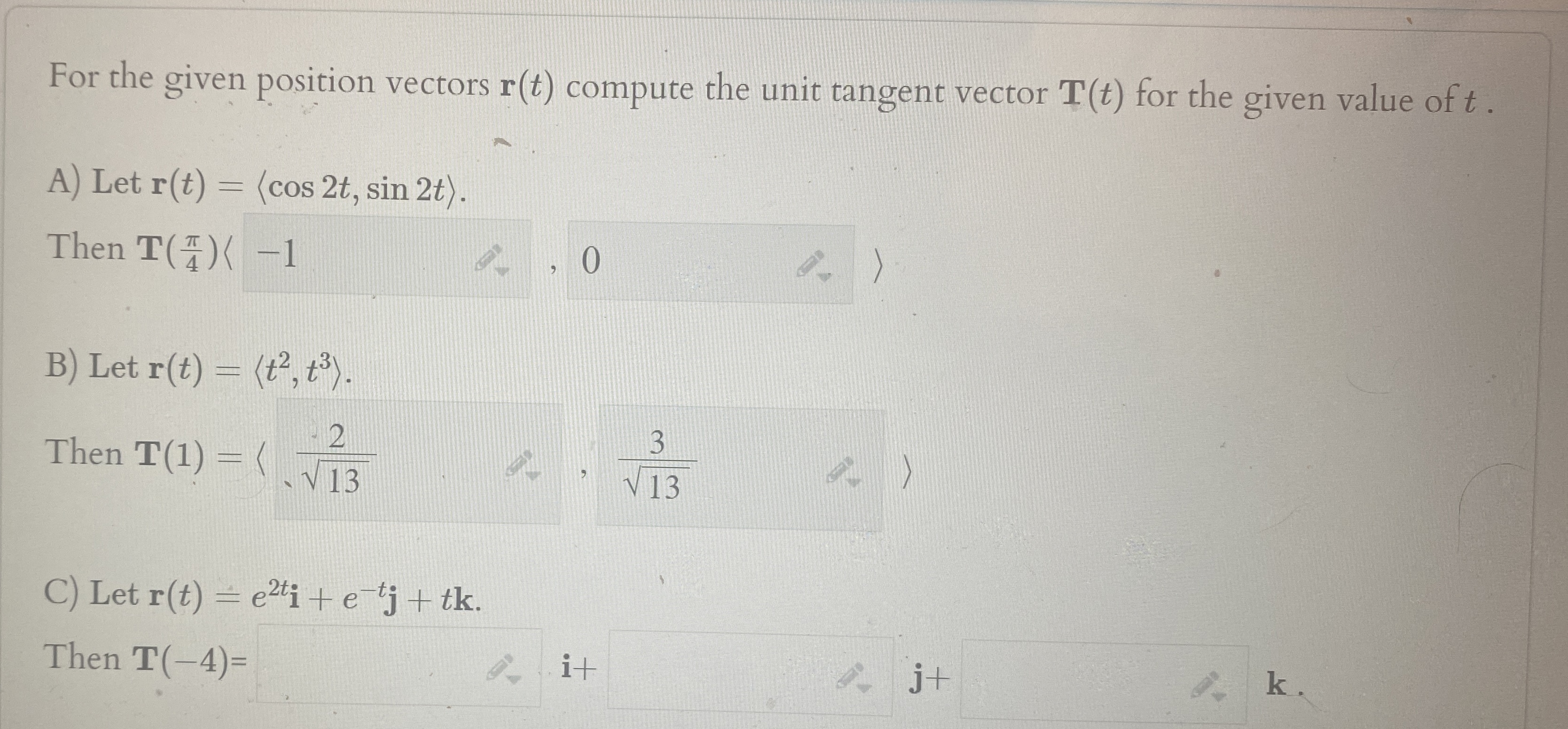 Solved For the given position vectors r(t) ﻿compute the unit | Chegg.com