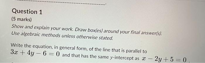 Solved Question 1 (5 marks) Show and explain your work. Draw | Chegg.com