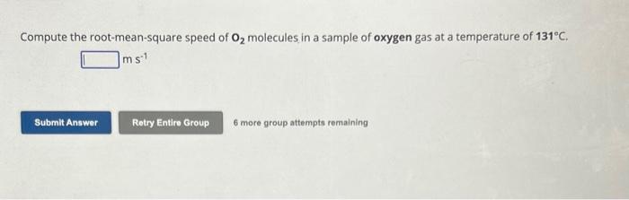 Compute the root-mean-square speed of He molecules in | Chegg.com