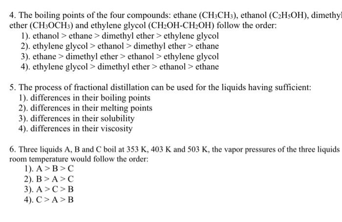 Solved 4. The boiling points of the four compounds: ethane | Chegg.com