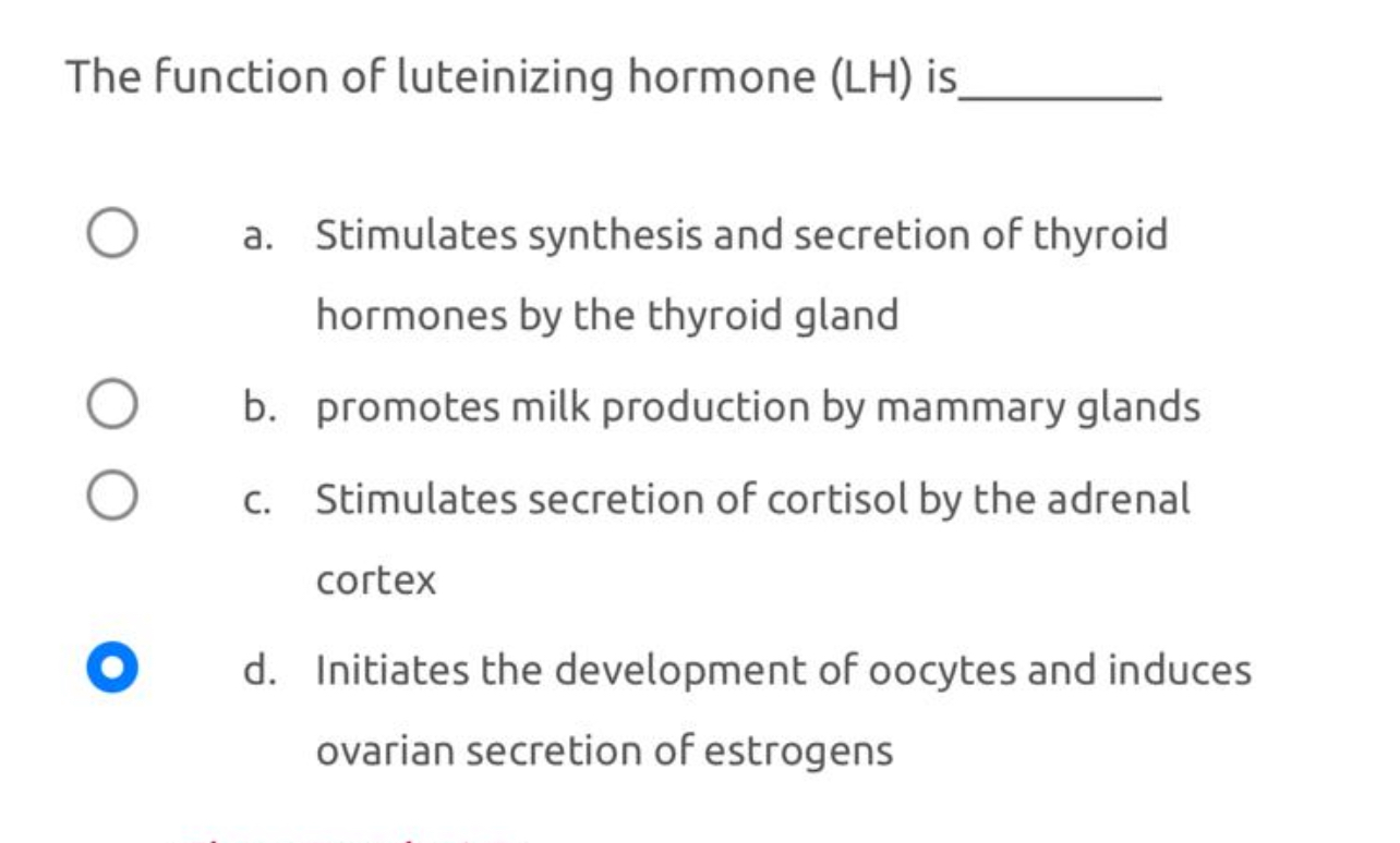 Solved The function of luteinizing hormone (LH) ﻿isa. | Chegg.com