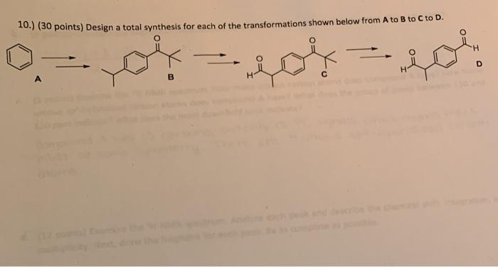 Solved 10.) (30 points) Design a total synthesis for each of | Chegg.com