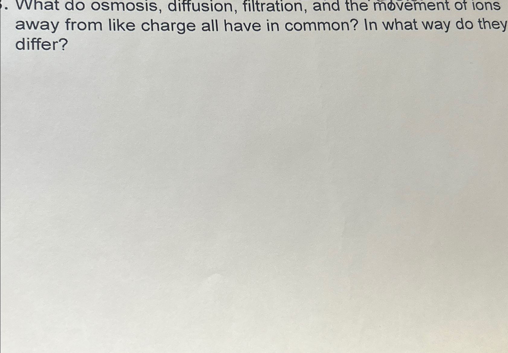 Solved What do osmosis, diffusion, filtration, and the | Chegg.com