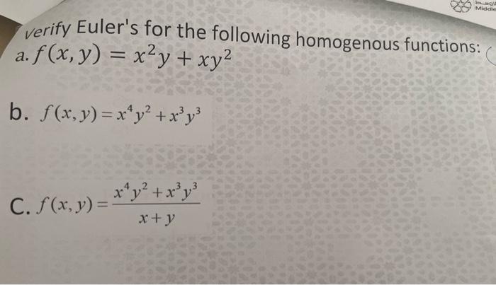Solved verify Euler's for the following homogenous | Chegg.com