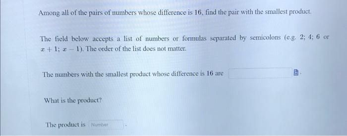 Solved Among all of the pairs of numbers whose difference is | Chegg.com