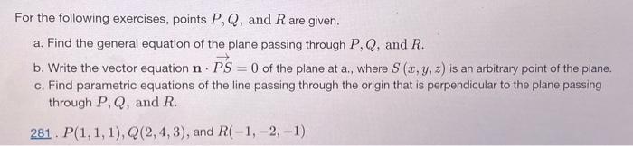 Solved For the following exercises, points P, Q, and R are | Chegg.com