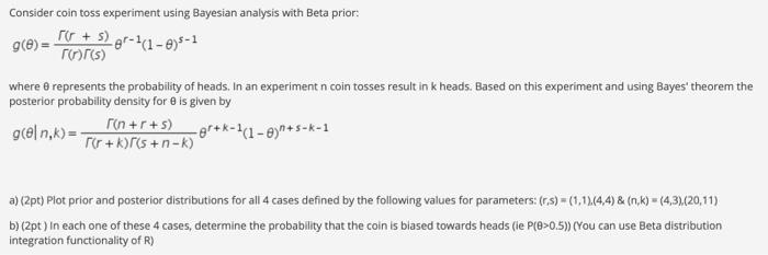 Solved Consider coin toss experiment using Bayesian analysis | Chegg.com
