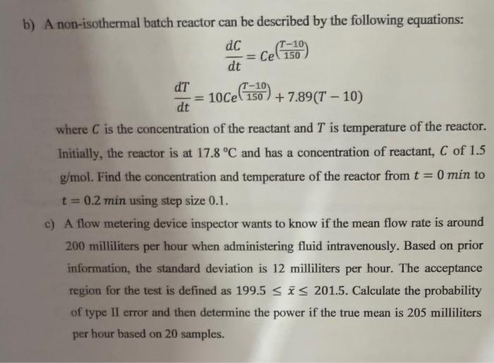 Solved b) A non-isothermal batch reactor can be described by | Chegg.com