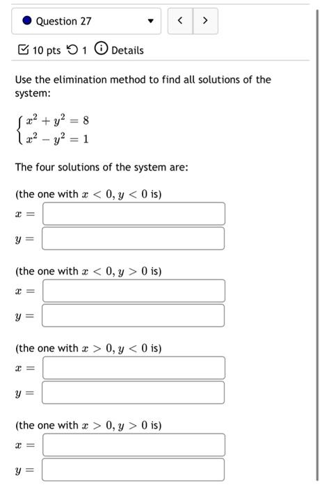 Solved Use the elimination method to find all solutions of | Chegg.com