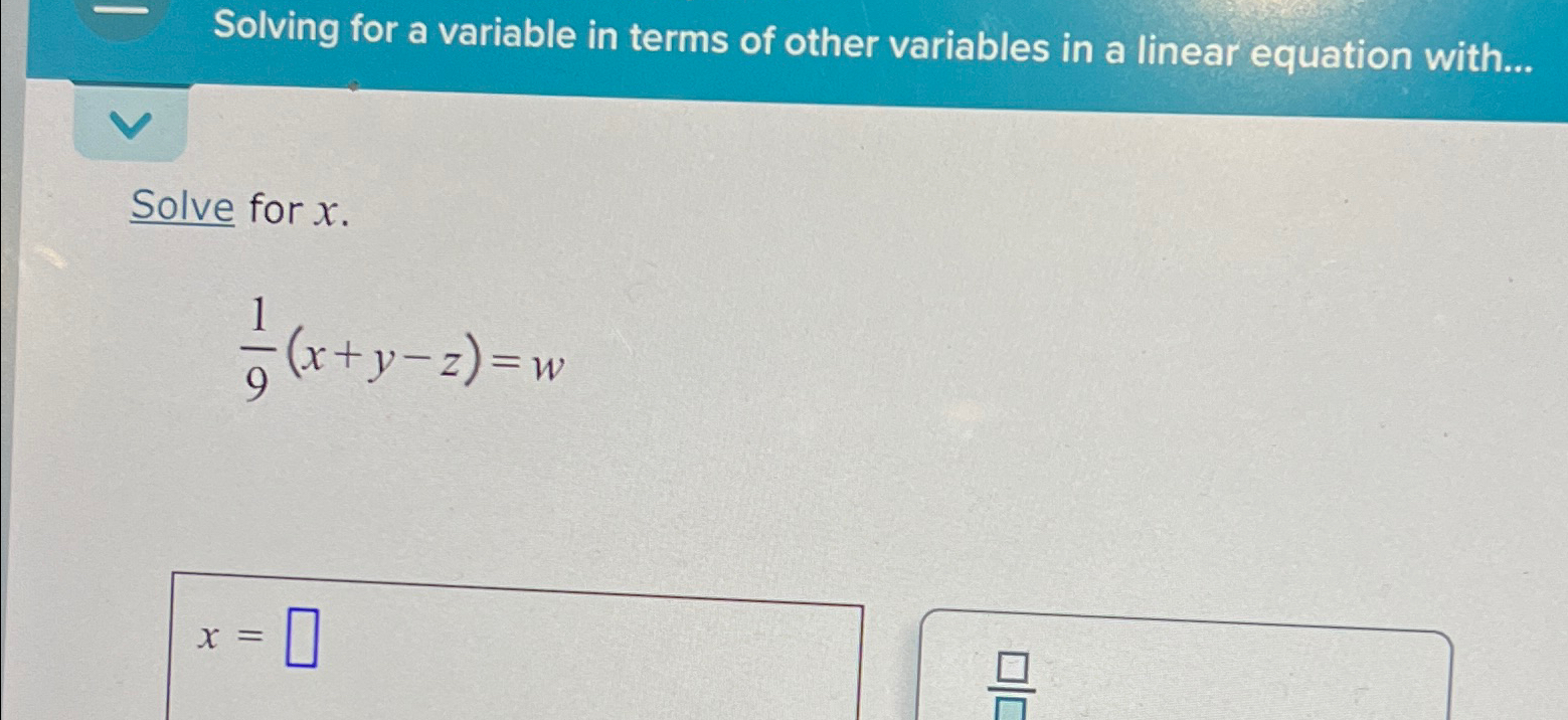 Solved Solving for a variable in terms of other variables in | Chegg.com