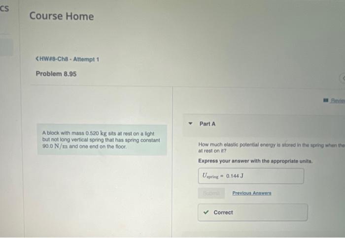 Solved Course Home 0.520 kg sits at rest on a light but not | Chegg.com
