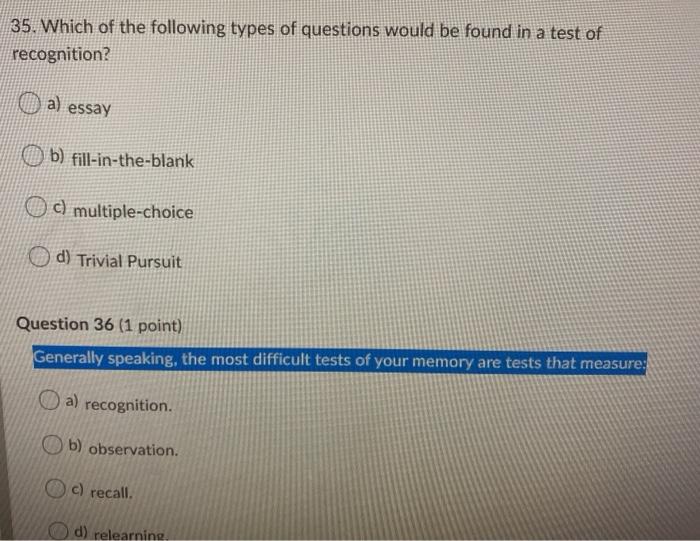Solved 35. Which of the following types of questions would | Chegg.com