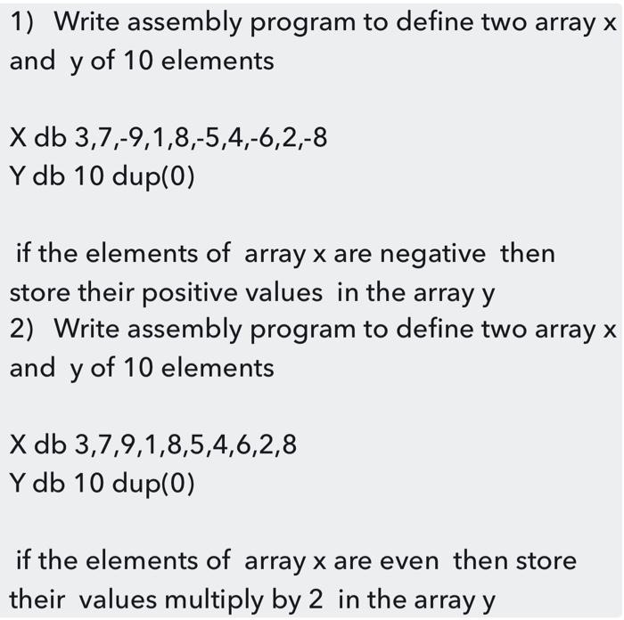Solved 1 Write Assembly Program To Define Two Array X And Y