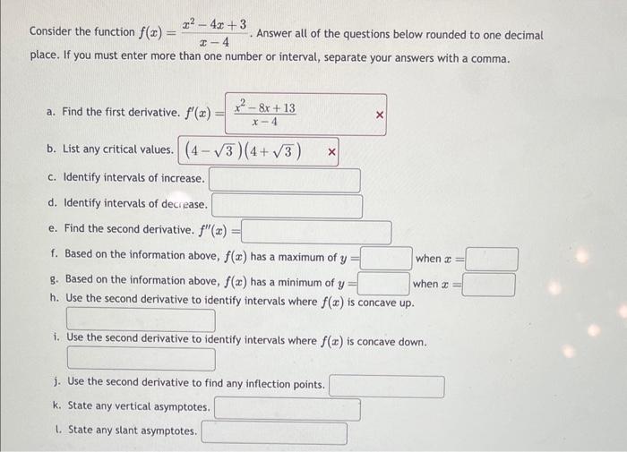 Solved Consider the function f(x)=x−4x2−4x+3. Answer all of | Chegg.com