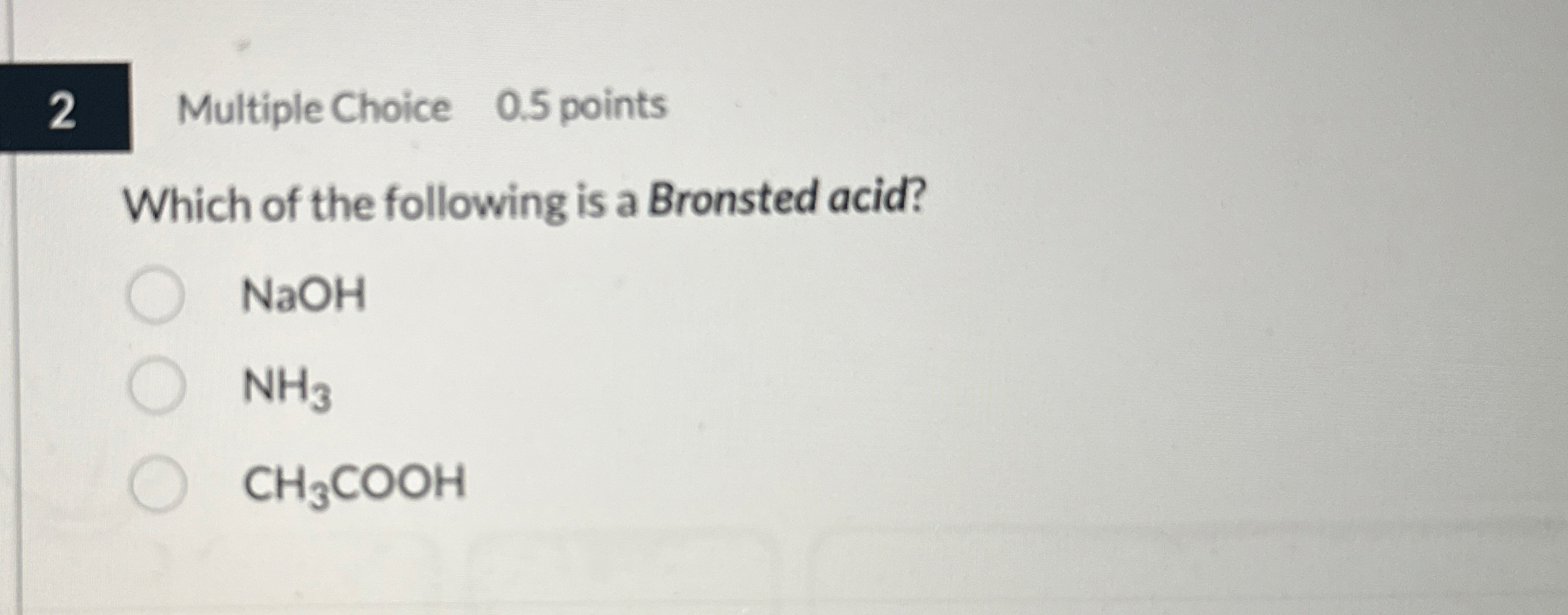 Solved 2Multiple Choice 0.5 pointsWhich of the following is | Chegg.com Solved 2Multiple Choice 0.5 pointsWhich of the following is | Chegg.com