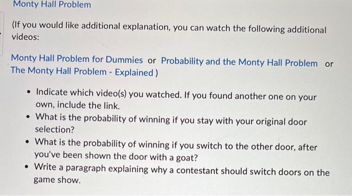 Solved The Monty Hall problem is a brain teaser, in the form | Chegg.com