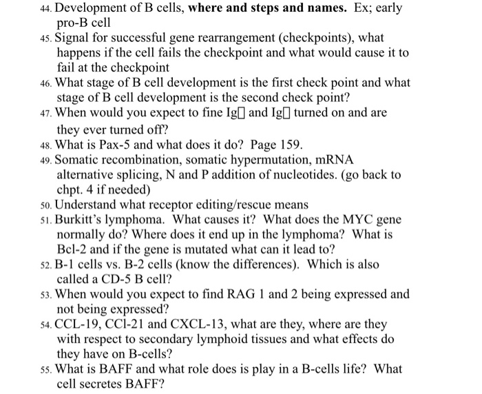 Solved 44. Development of B cells, where and steps and | Chegg.com