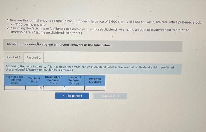 Solved 1. Prepare the journal entry to record Tamas | Chegg.com