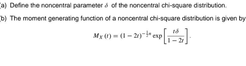 Solved a) Define the noncentral parameters of the noncentral | Chegg.com