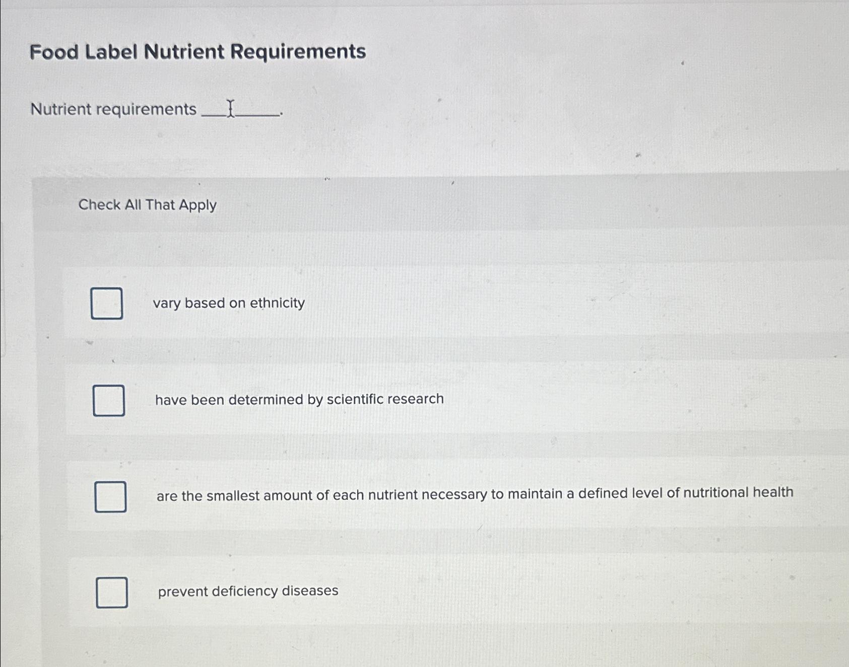 Solved Food Label Nutrient RequirementsNutrient | Chegg.com