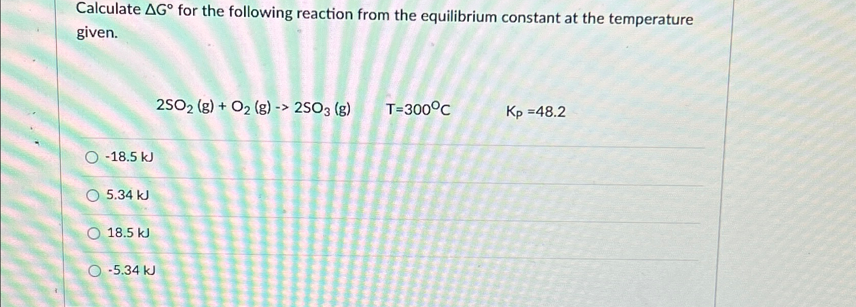 Solved Calculate ΔG° ﻿for the following reaction from the | Chegg.com