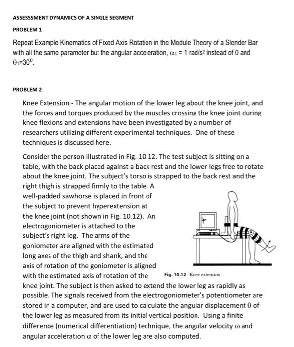 Solved ASSESSSMENT DYNAMICS OF A SINGLE SEGMENT PROBLEM 1 | Chegg.com