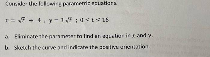 Consider The Following Parametric Equations