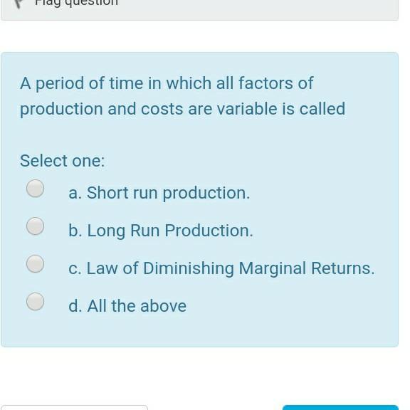 Solved A period of time in which all factors of production | Chegg.com