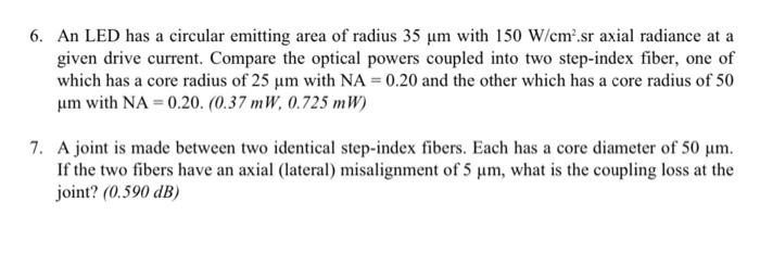 Solved 6. An LED has a circular emitting area of radius 35μm | Chegg.com