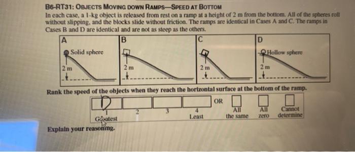 Solved B6-RT31: ObUECTS Moving DOWn RAMPS-SPEED AT BoTtoM In | Chegg.com