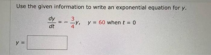 Solved Find the exponential function y=Cekt that passes | Chegg.com